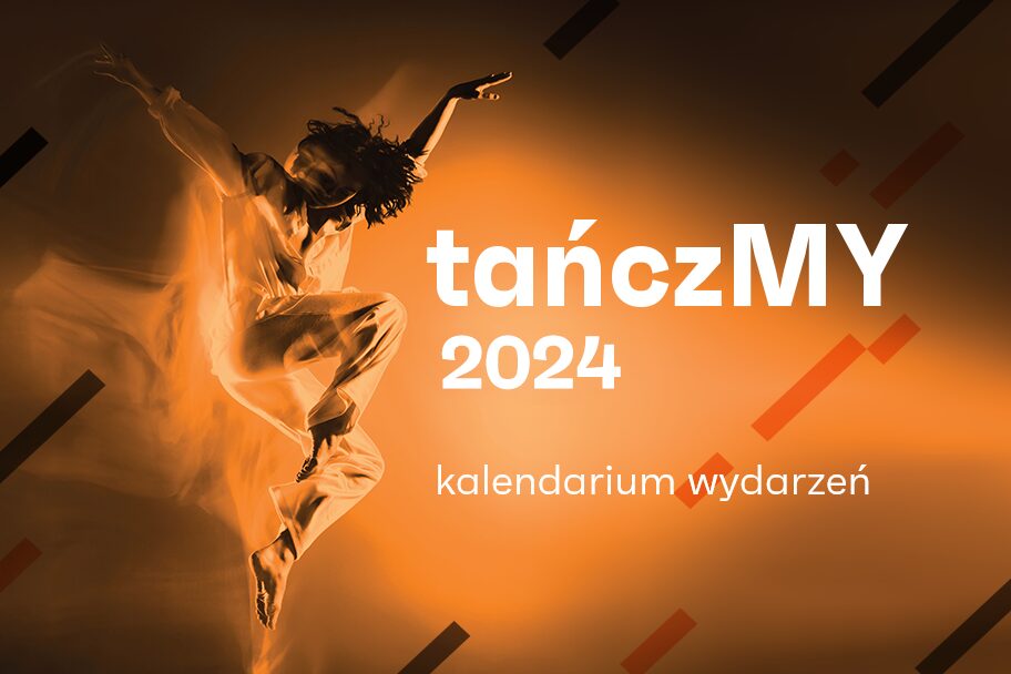 Poznaj kalendarium wydarzeń akcji tańczMY 2024! - NIMiT