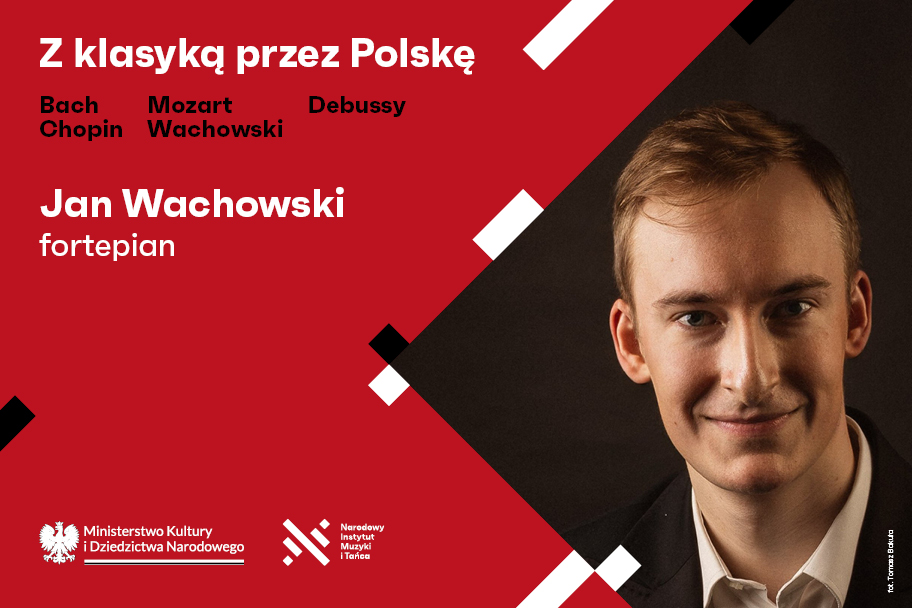 Jan Wachowski | Z klasyką przez Polskę - NIMiT
