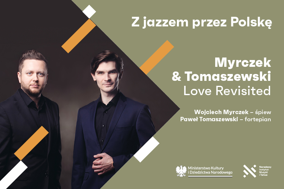 Myrczek&Tomaszewski Love Revisited | Z jazzem przez Polskę - NIMiT